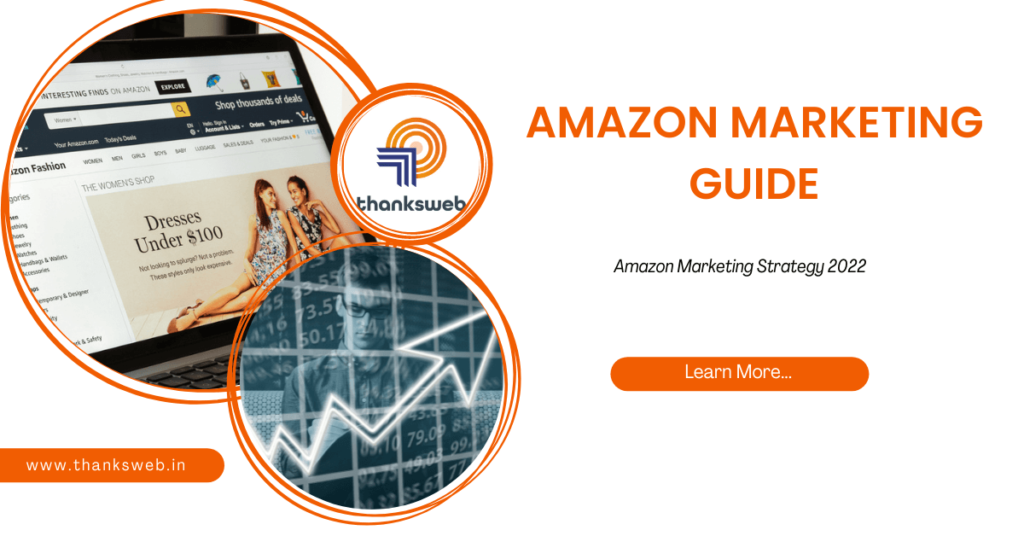 The Ultimate Amazon Marketing Guide for Sellers | Thanskweb